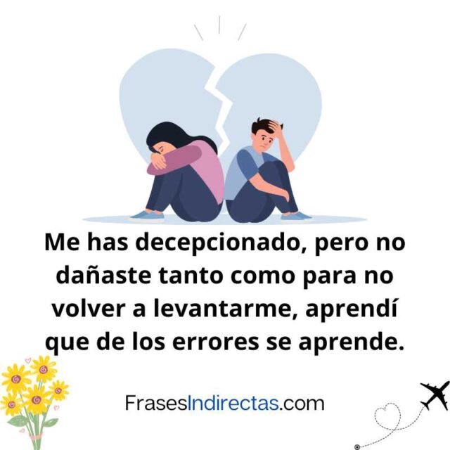 88 Frases de desilusión en el amor o amistad 88 Frases de desilusión en el amor o amistad
